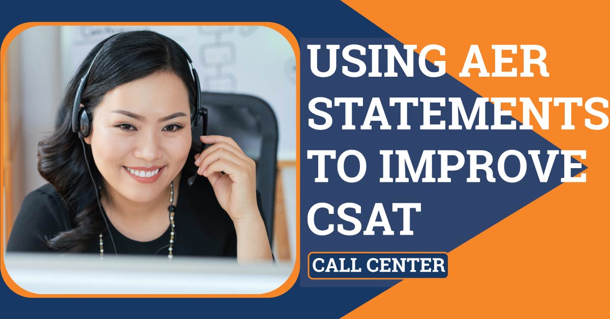 Using AER Statements to Improve Csat