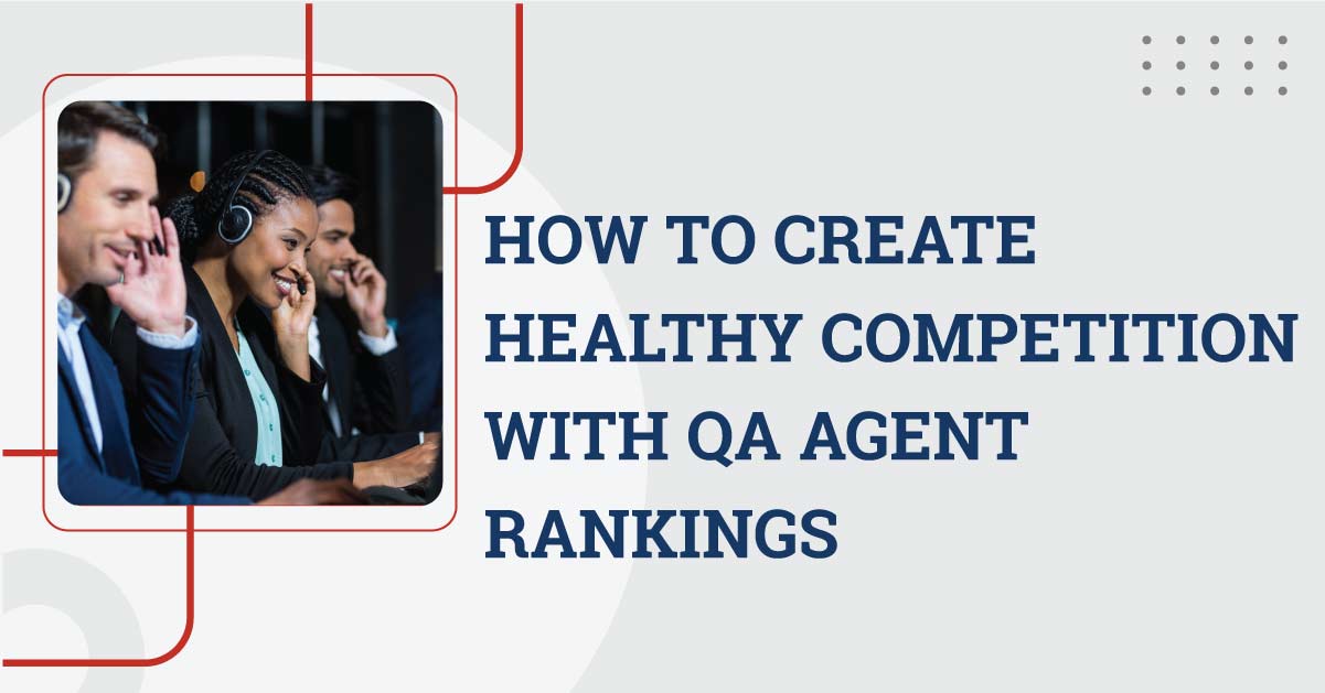 How to Create Healthy Competition with QA Agent Rankings