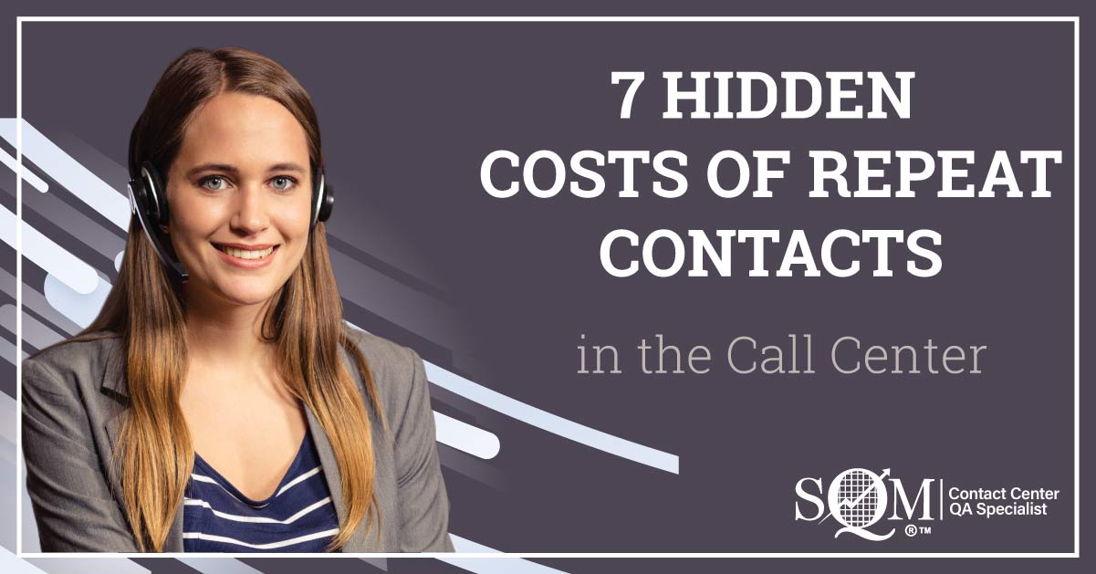 7 Hidden Costs of Repeat Contacts in the Call Center
