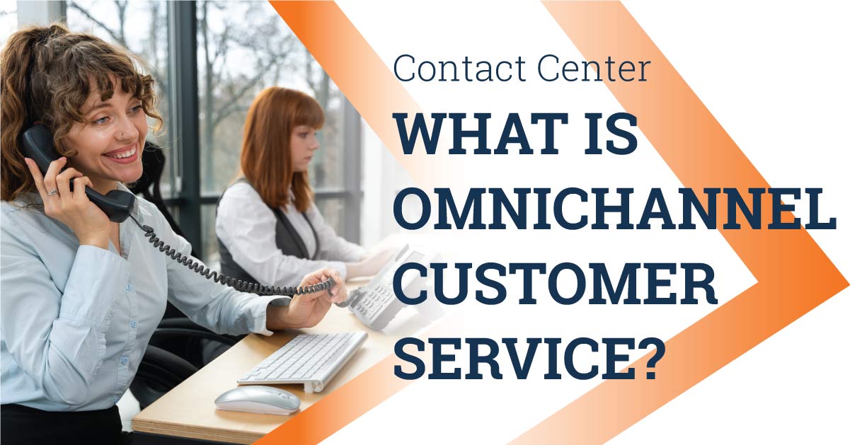 What Is Omnichannel Customer Service?